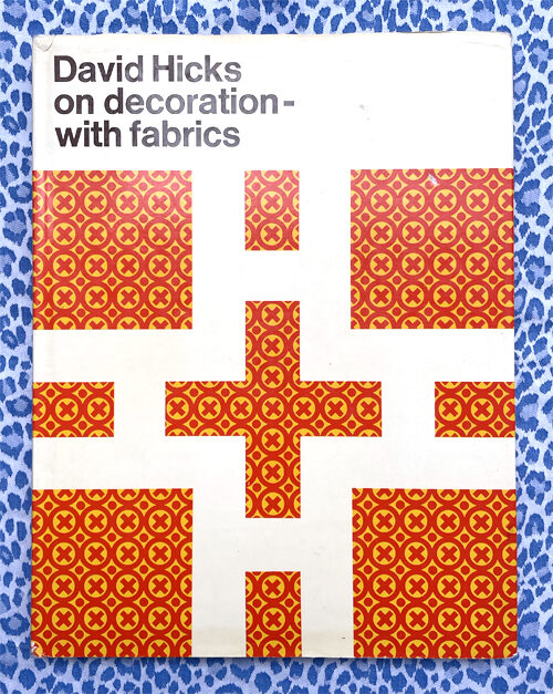 David Hicks on Decoration with Fabrics | David Hicks